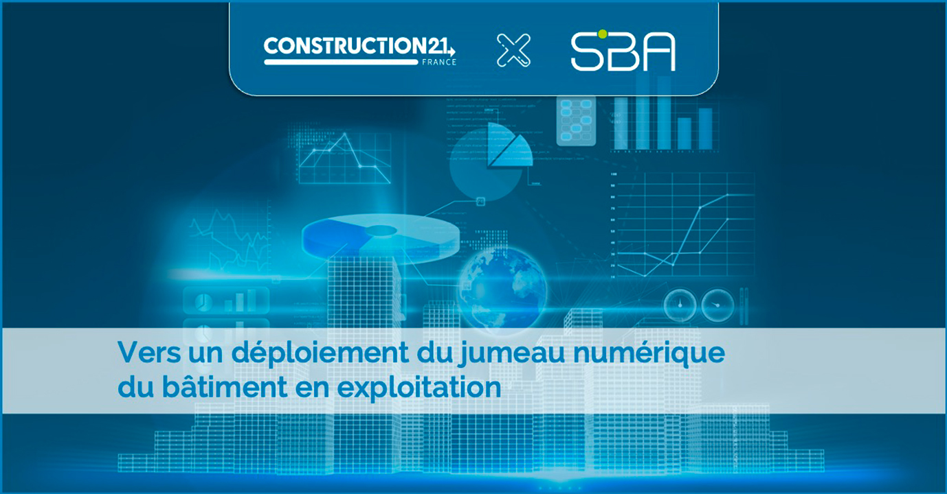 Pour une bonne pratique des jumeaux numériques dans l’exploitation des bâtiments